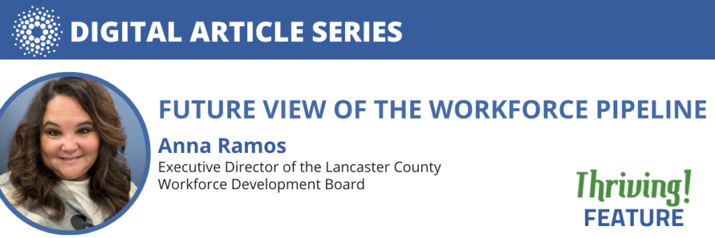 Future View of the Workforce Pipeline - Lancaster Chamber of Commerce